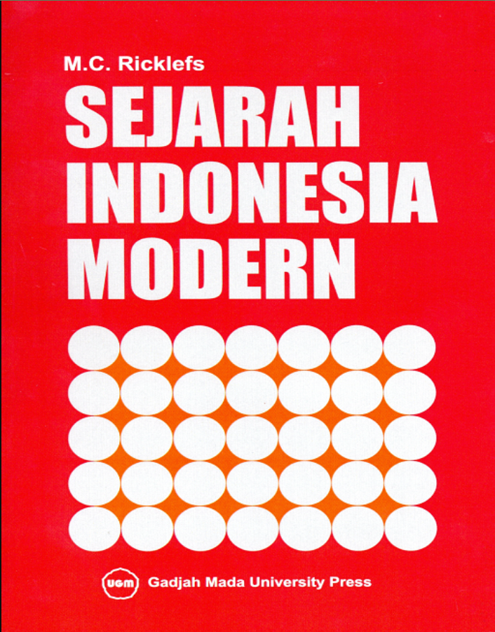 Sejarah Indonesia Modern oleh M.C. Ricklefs – Lapagala.com
